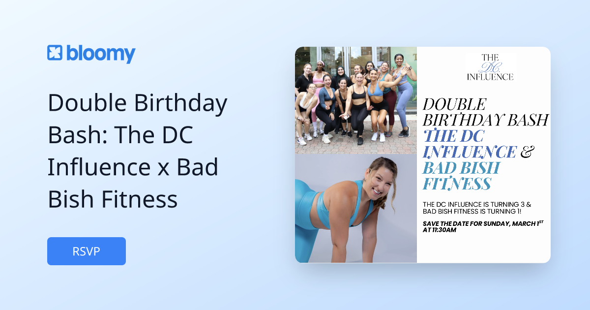Double Birthday Bash: The DC Influence x Bad Bish Fitness - Sunday, March 1