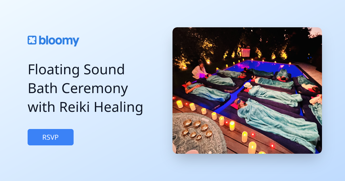 Floating Sound Bath Ceremony with Reiki Healing - Friday, August 22