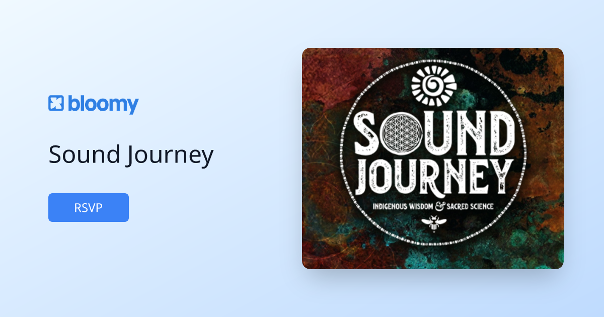 Sound Journey - Sunday, August 31