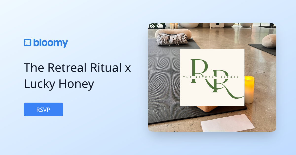 The Retreal Ritual x Lucky Honey - Sunday, June 8
